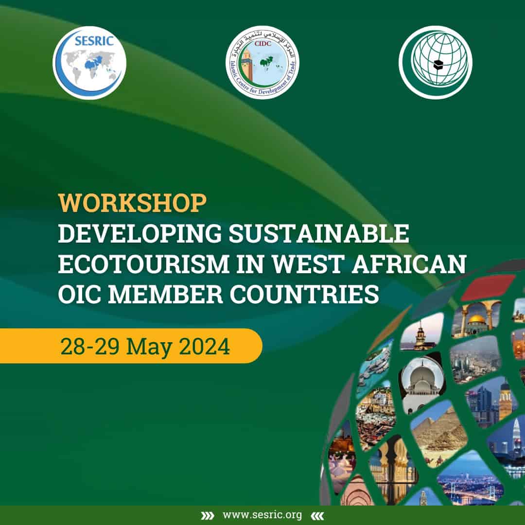 Workshop on Developing Sustainable Ecotourism in West African OIC ...